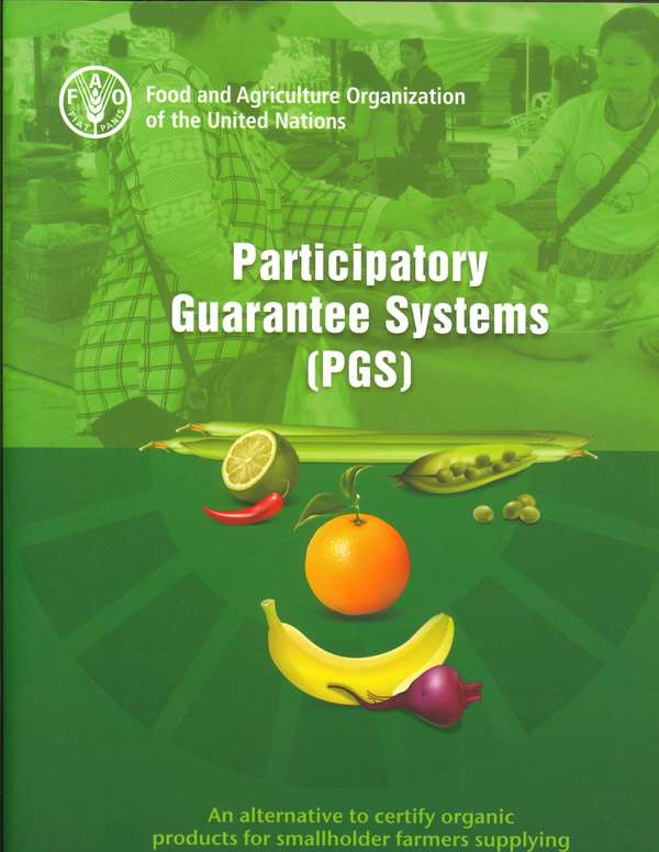 Participatory guarantee systems (PGS) : an alternative to certify ...