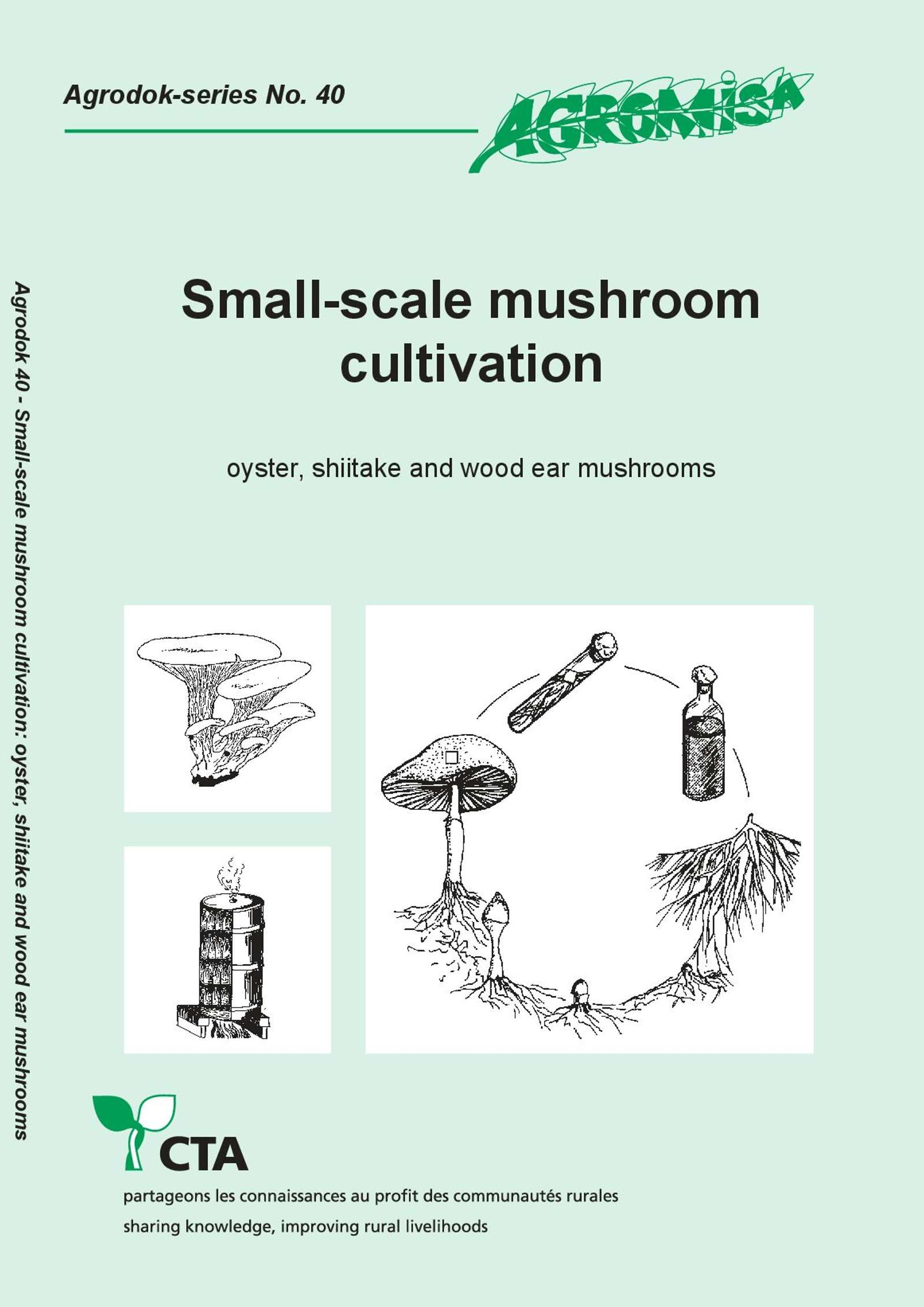 Agrodok 040, Small-Scale Mushroom Cultivation | ECHOcommunity.org