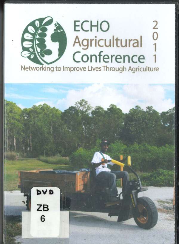 ECHO Agricultural Conference 2011 | ECHOcommunity.org