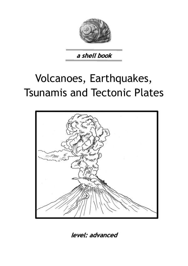 Volcanoes, Earthquakes, Tsunamis and Tectonic Plates | ECHOcommunity.org