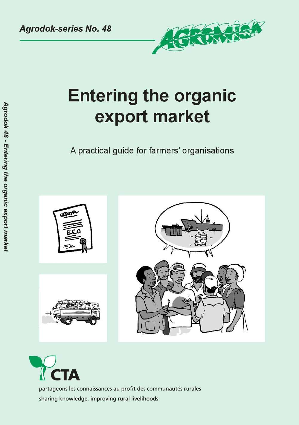 Agrodok 048, Entering the Organic Export Market | ECHOcommunity.org