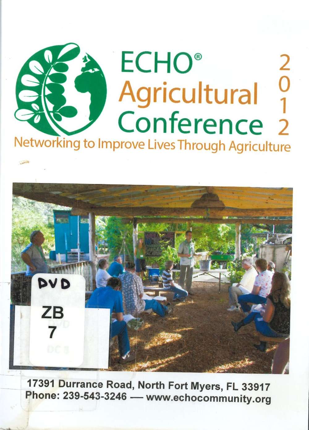 ECHO Agricultural Conference 2012 | ECHOcommunity.org