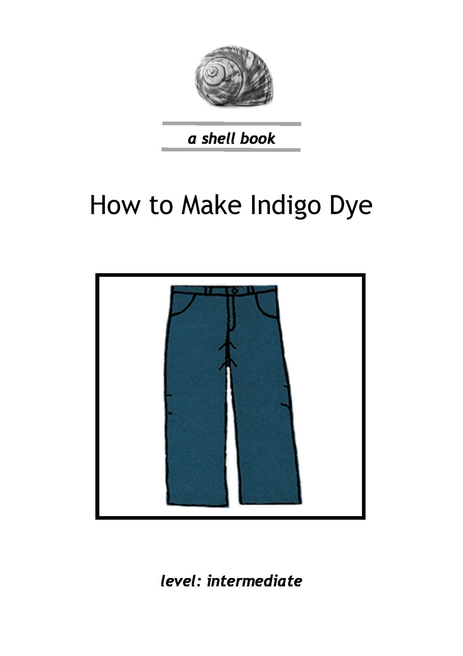 How to Make Indigo Dye | ECHOcommunity.org