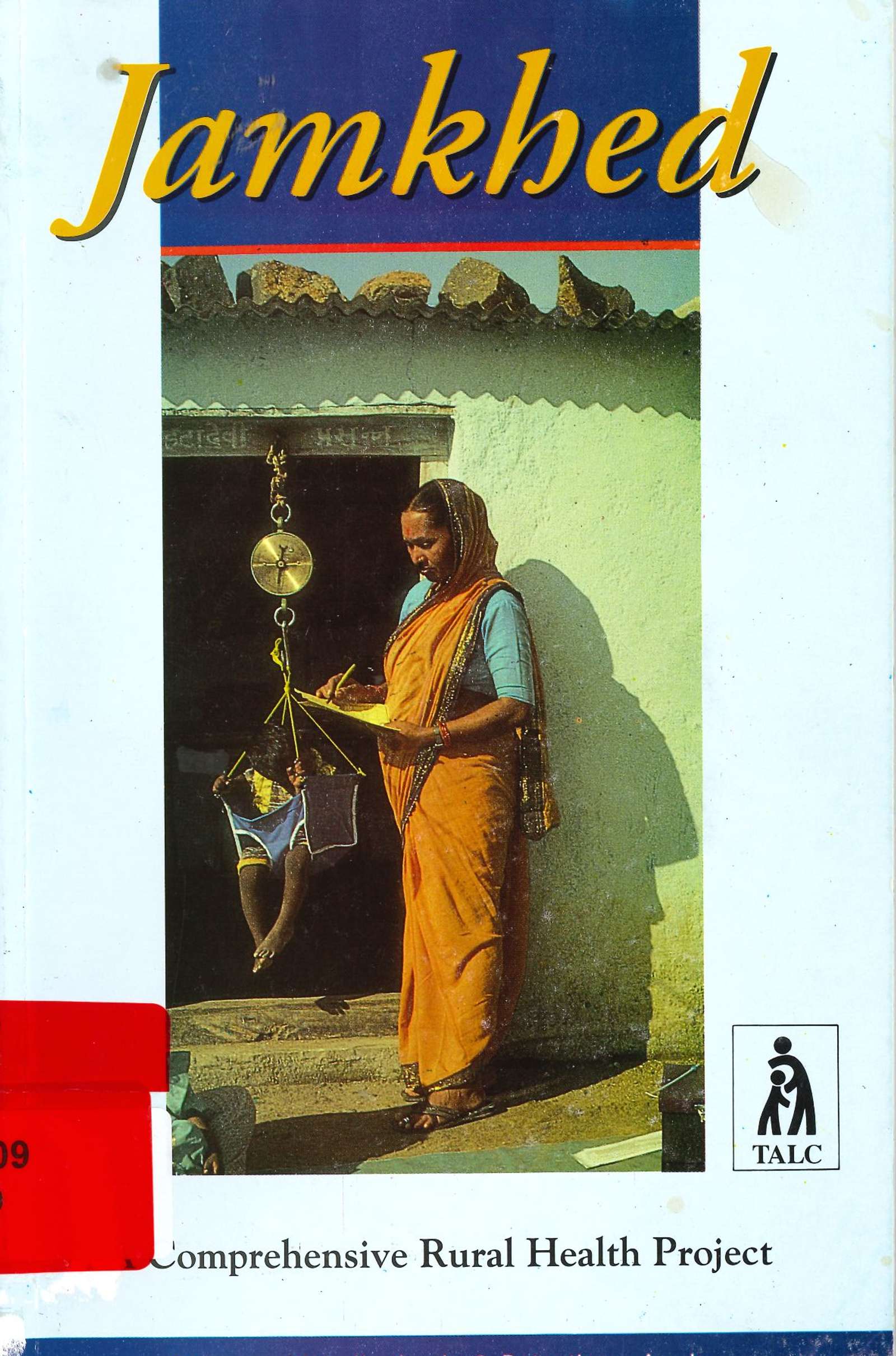 Jamkhed: Un Proyecto Integral de Salud Rural | ECHOcommunity.org