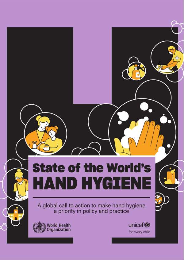 State of the World's Hand Hygiene: A Global Call to Action to Make Hand ...