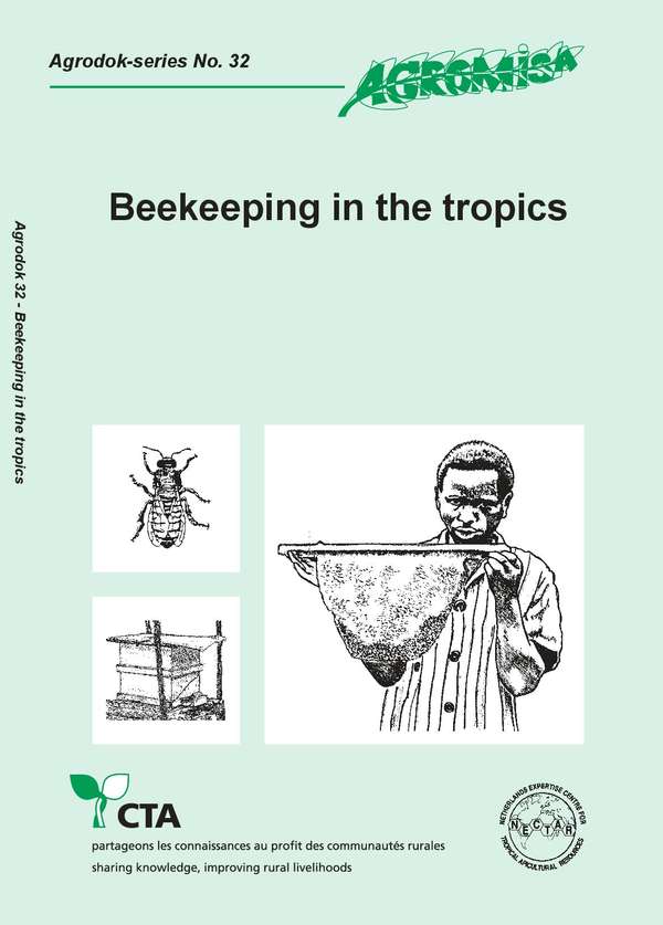 Agrodok 032, Beekeeping in the Tropics | ECHOcommunity.org